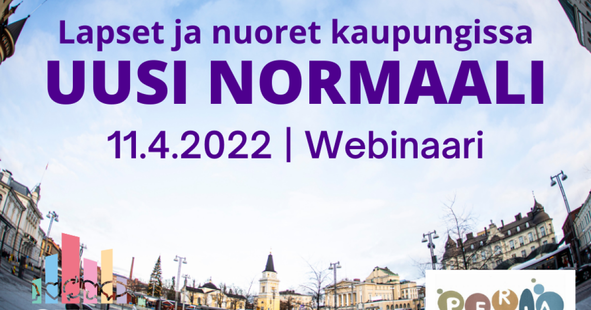 Webinaari: Lapset ja nuoret kaupungissa – Uusi normaali | Tampereen ...